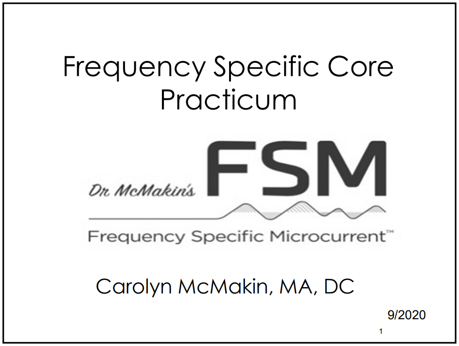 Core Practicum Frequency Specific Microcurrent Frequency Specific Microcurrent