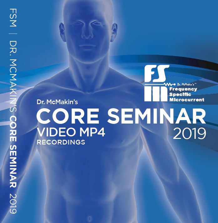 2019-Core-Seminar-Front-Square - Frequency Specific Microcurrent - Frequency Specific Microcurrent