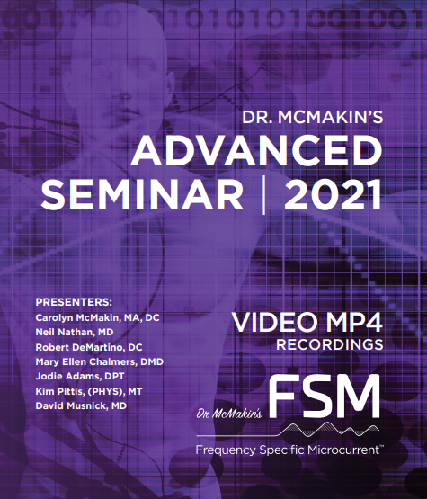 2021 FSM Advanced Video Training - Frequency Specific Microcurrent